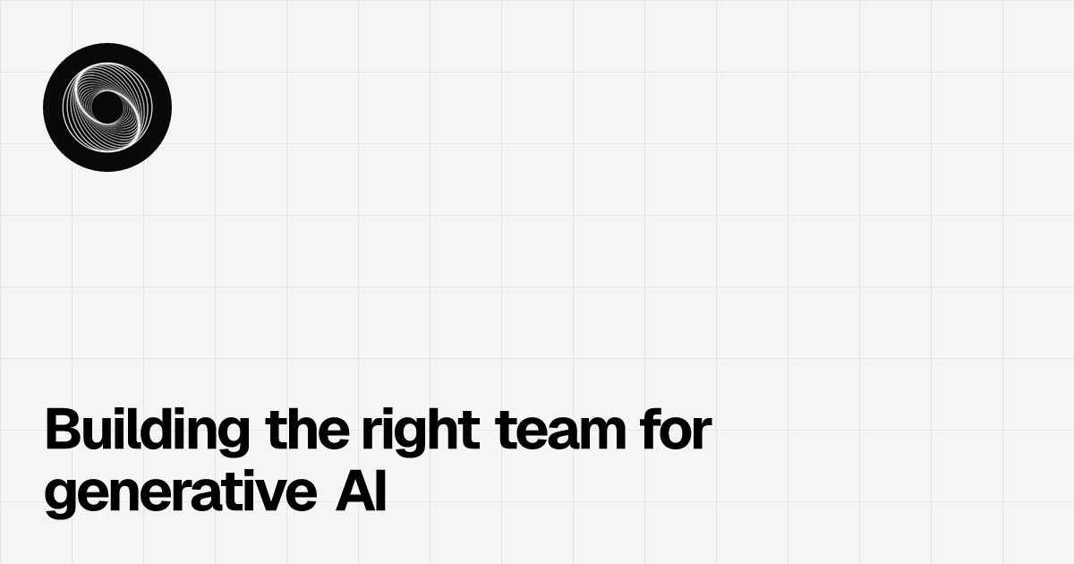 Building the right team for generative AI | Benched.ai